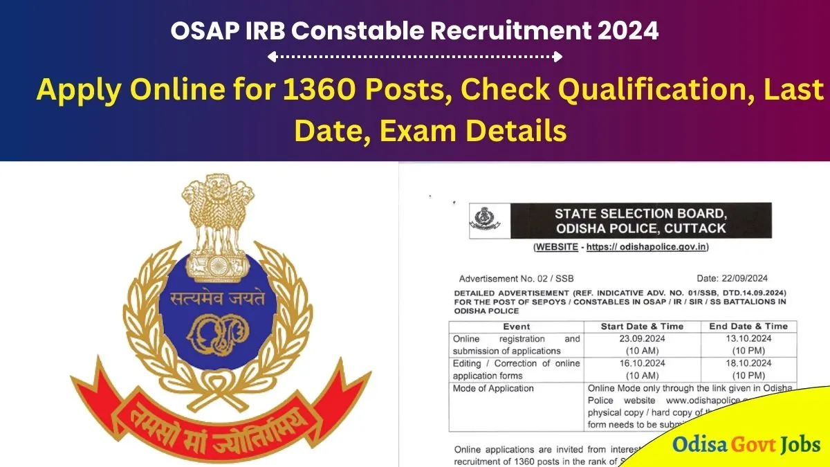 OSAP IRB Constable Recruitment 2024: Apply Online for 1360 Posts, Check ... OSAP IRB Constable Recruitment 2024: Apply Online for 1360 Posts, Check ...
